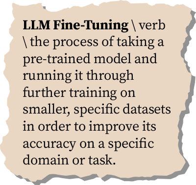How to Fine Tune LLMs for Your Documents and Data